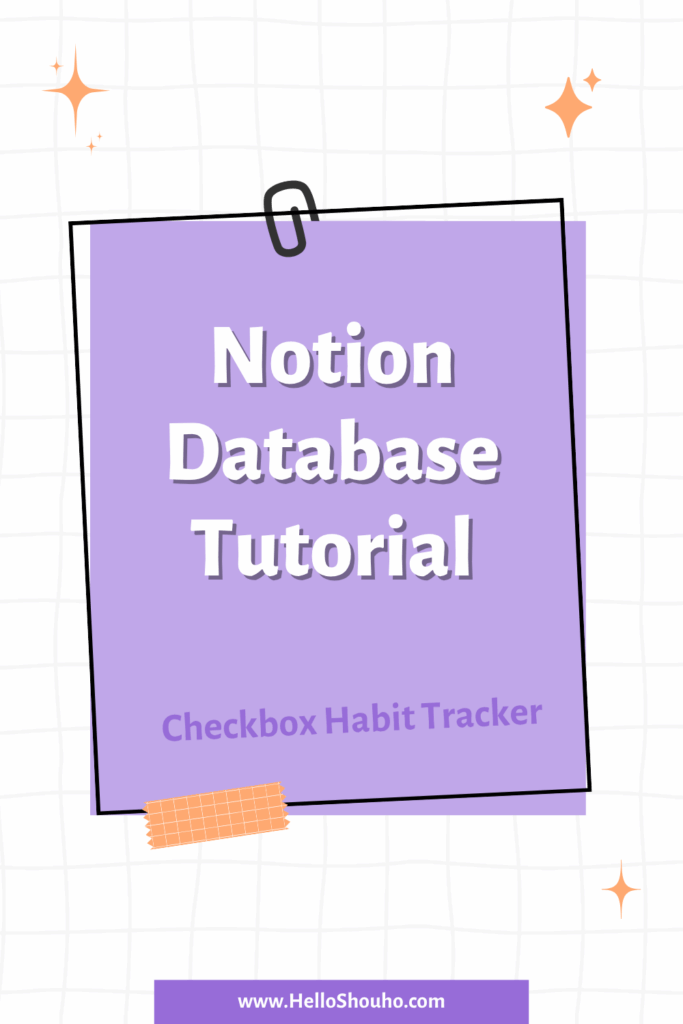 Notion Database Tutorial - Checkbox Habit Tracker - Hello Shouho